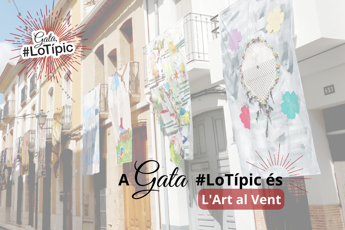 Art al vent Gata 2023 • Gata es lo tipic